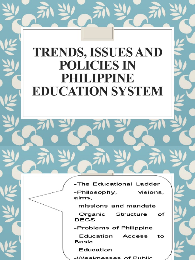 Trends, Issues and Policies in Philippine Education System | PDF ...