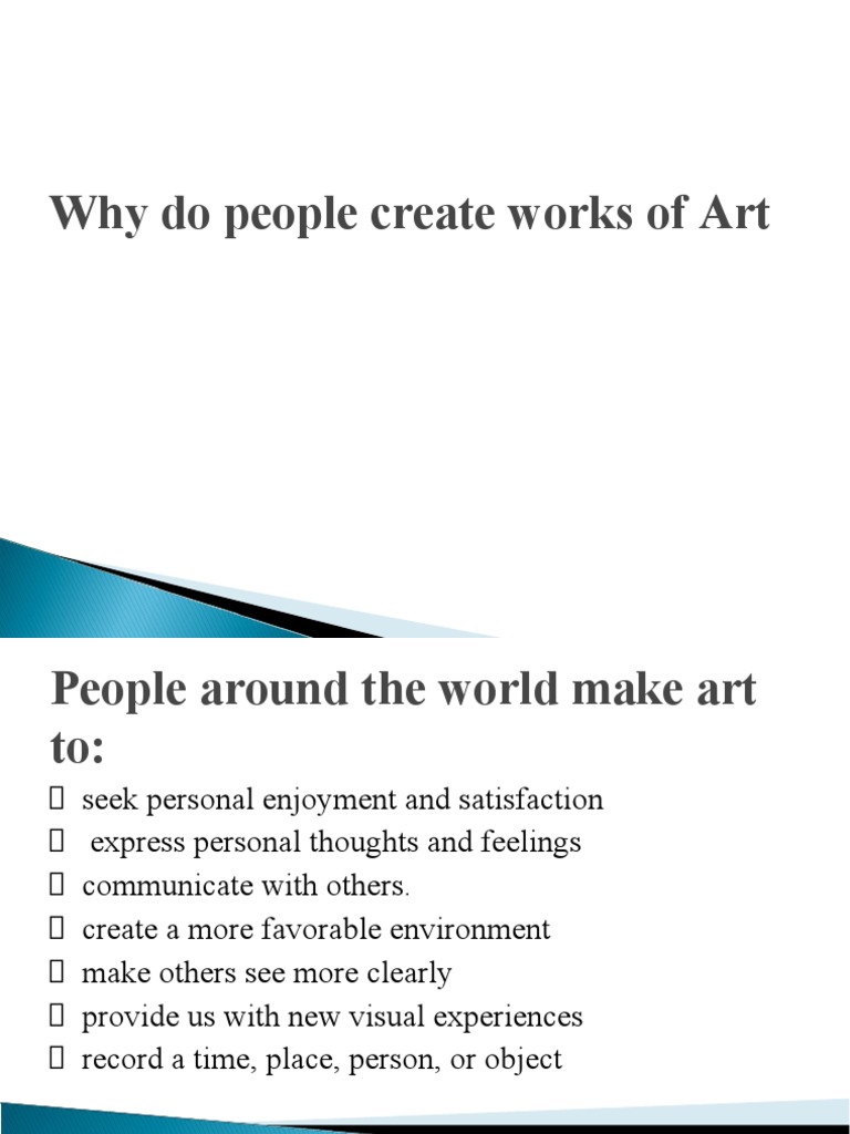 Why Do People Create Works of Art | PDF | Theatre | Poetry