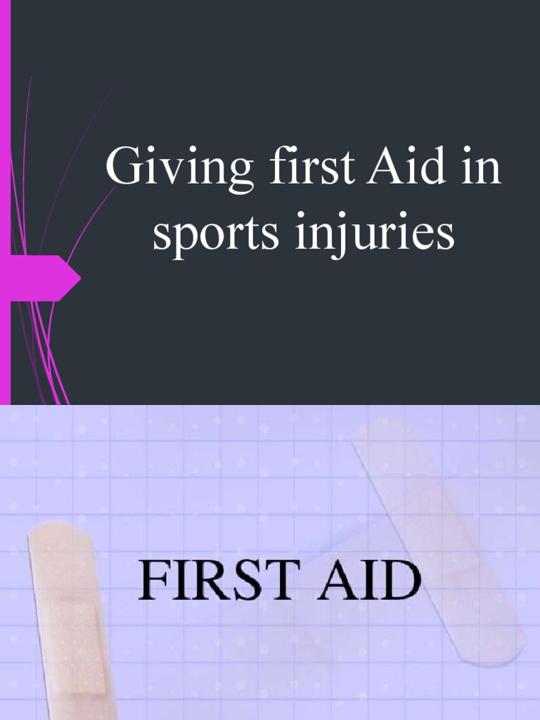 Giving First Aid in Sports Injuries | PDF