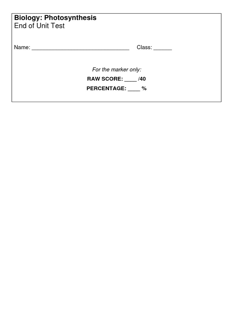 End of Unit Test: Biology: Photosynthesis | PDF | Photosynthesis | Plants