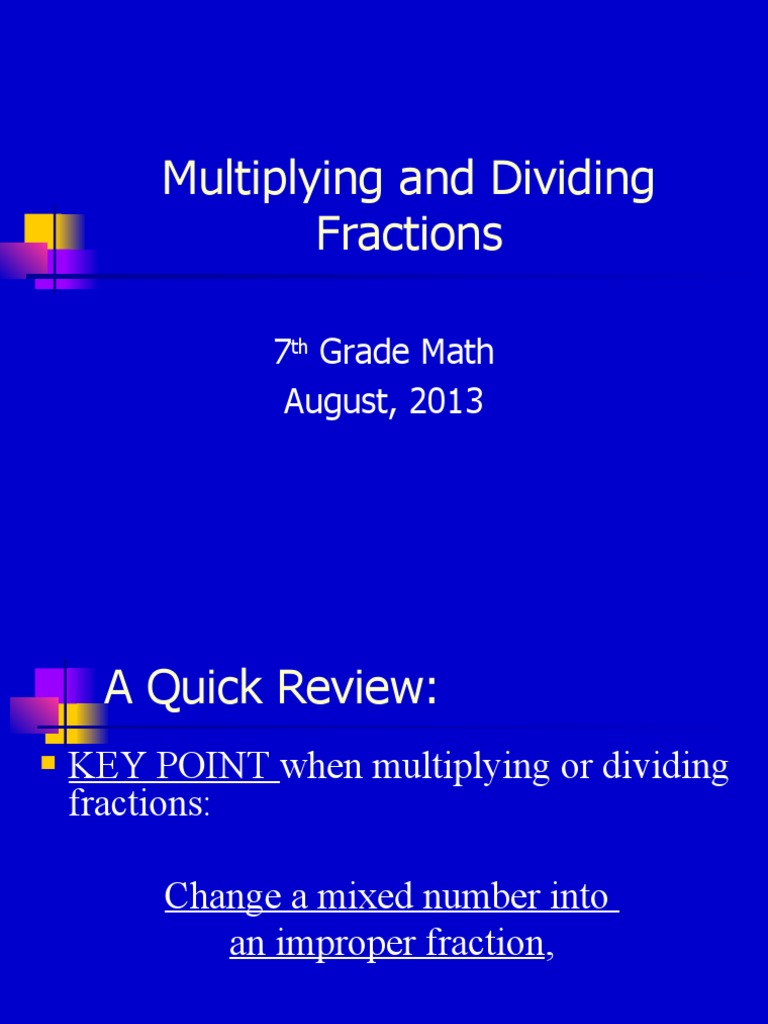 Multiplying and Dividing Fractions: 7 Grade Math August, 2013 | PDF ...