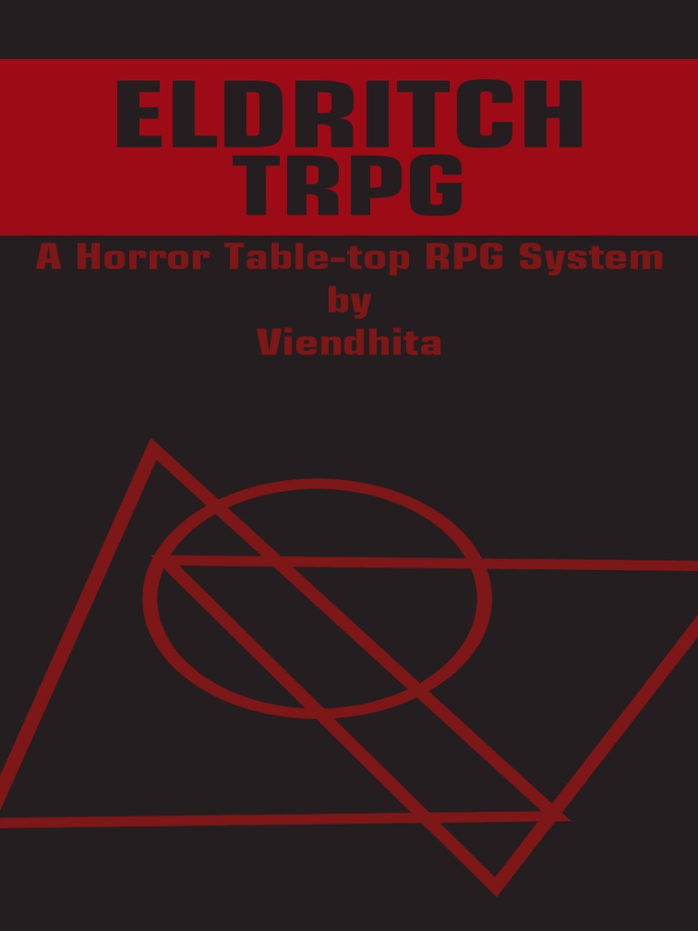 Eldritch TRPG v.1.0 | PDF | Tabletop Role Playing Game | Reason