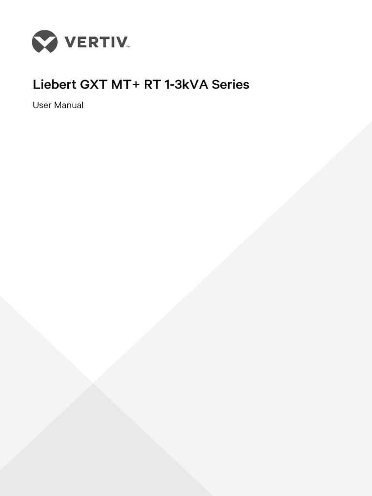 Liebert GXT MT+ RT 1-3kVA Series: User Manual | PDF | Ac Power Plugs And Sockets | Power Inverter