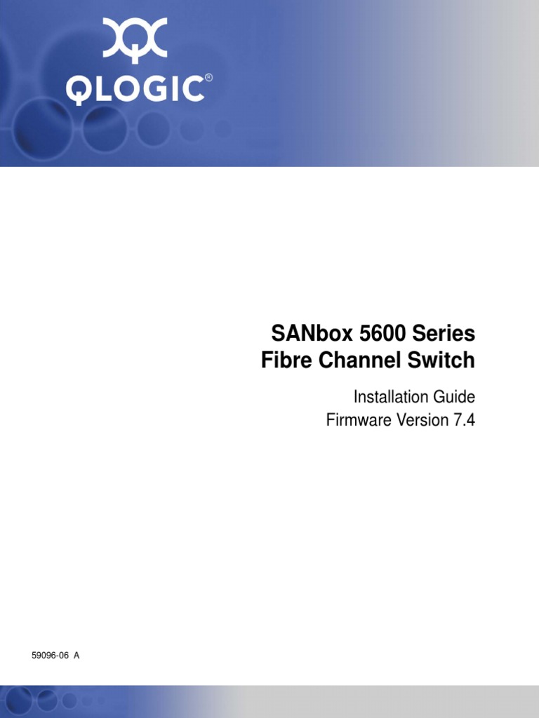 Sanbox 5600 Series Fibre Channel Switch: Installation Guide Firmware ...