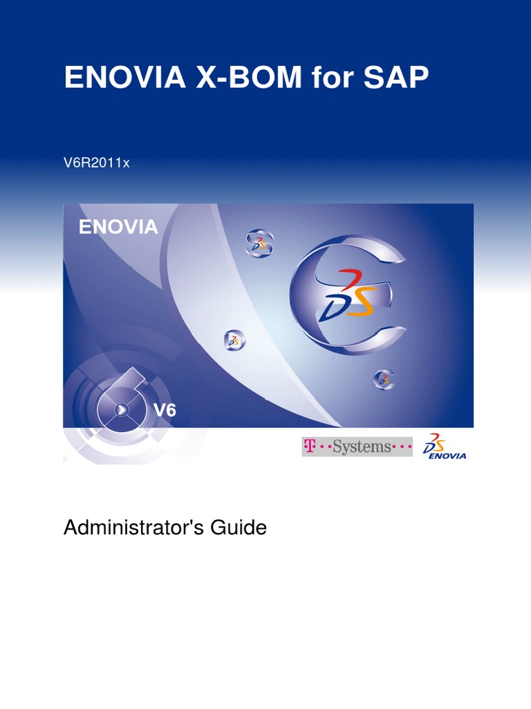 ENOVIA X-BOM For SAP. V6R2011x. Administrator's Guide | PDF | Library (Computing) | Graphical ...