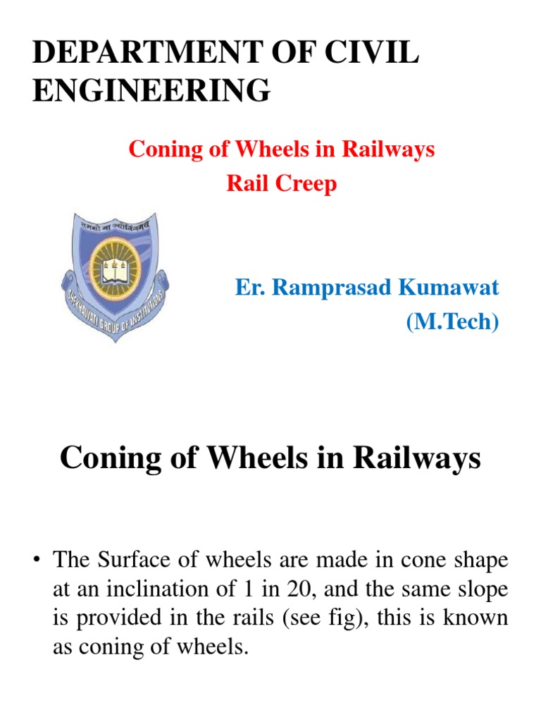 Department of Civil Engineering: Coning of Wheels in Railways Rail ...