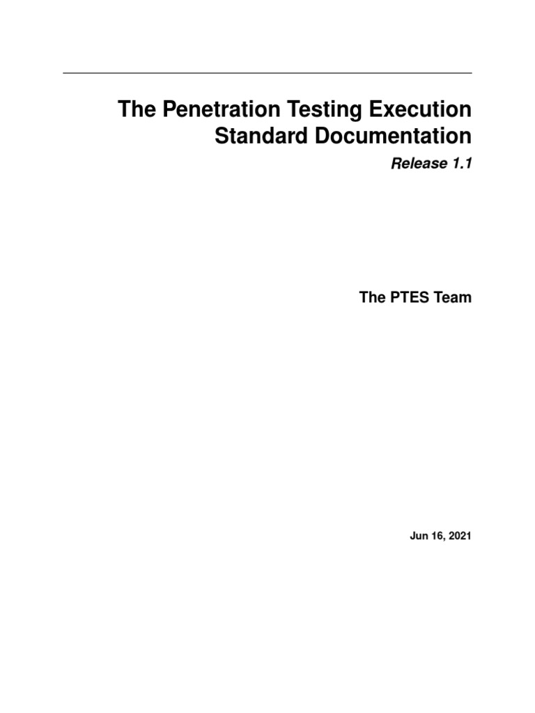 The Penetration Testing Execution Standard Documentation: Release 1.1 ...