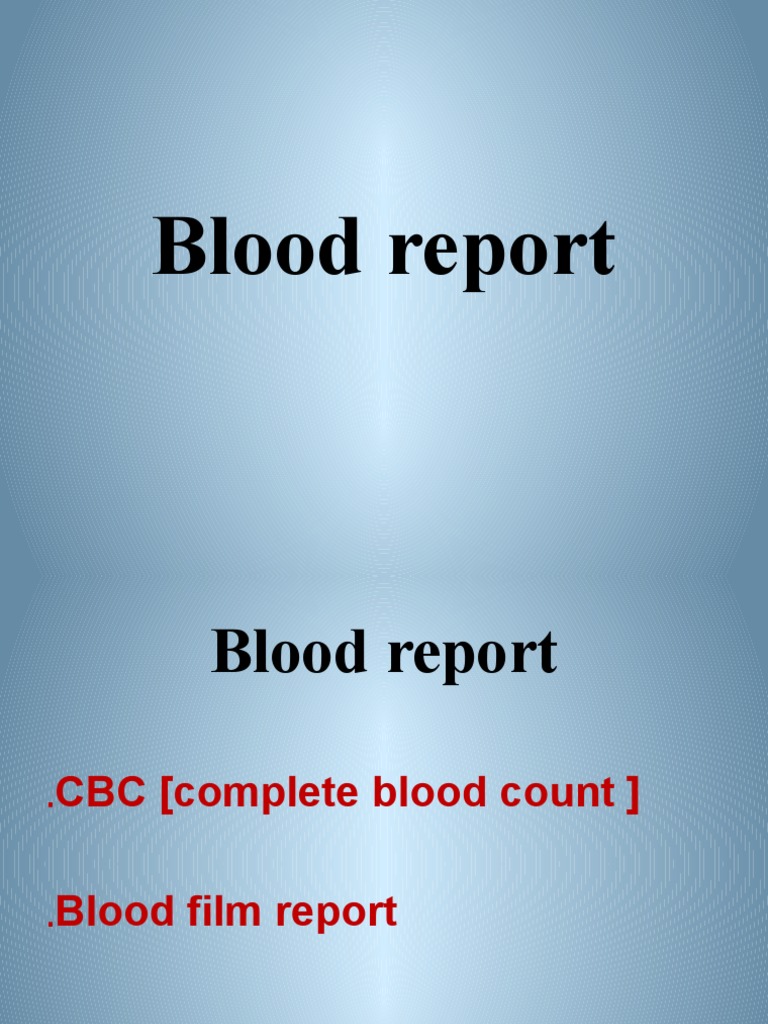 Blood Report | PDF | White Blood Cell | Anemia