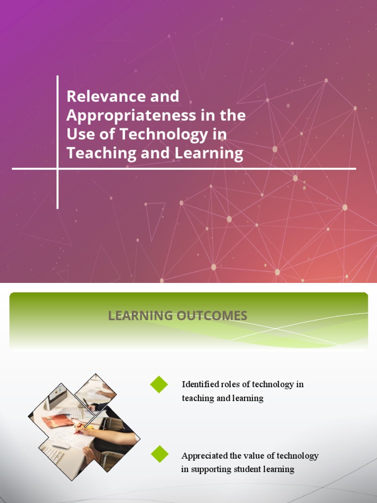 Relevance and Appropriateness in The Use of Technology in Teaching and Learning | PDF ...