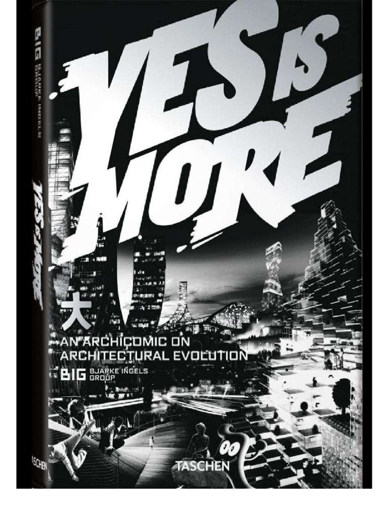 Yes Is More - Bjarke Ingels | PDF