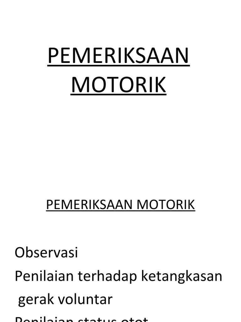Pemeriksaan Motorik | PDF