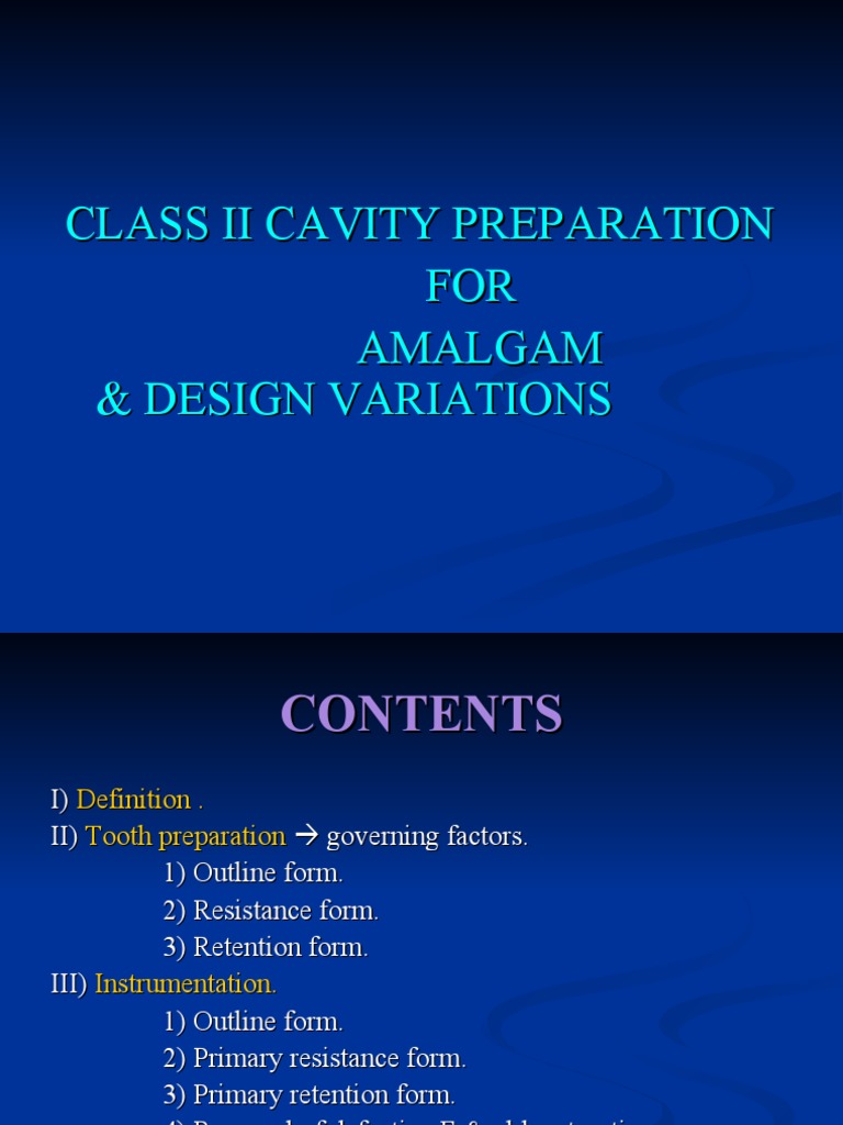 Class Ii Amalgam Cavity Preparation For Amalgam | PDF | Tooth Enamel ...