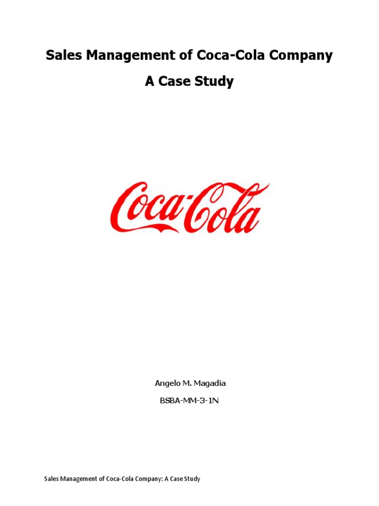 Case Study On The Sales Management of CocaCola | PDF | Brand | Employment