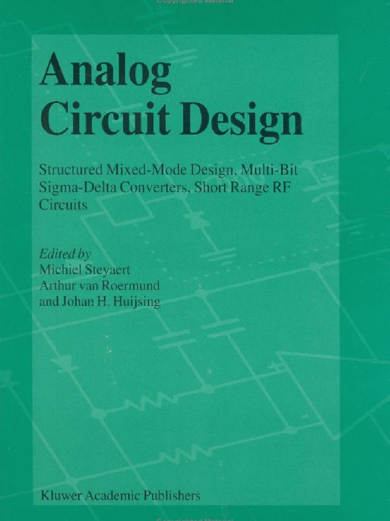 Analog Circuit Design Most RF Circuits, SIGMA-Delta Converters and Translinear Circuits by Willy ...