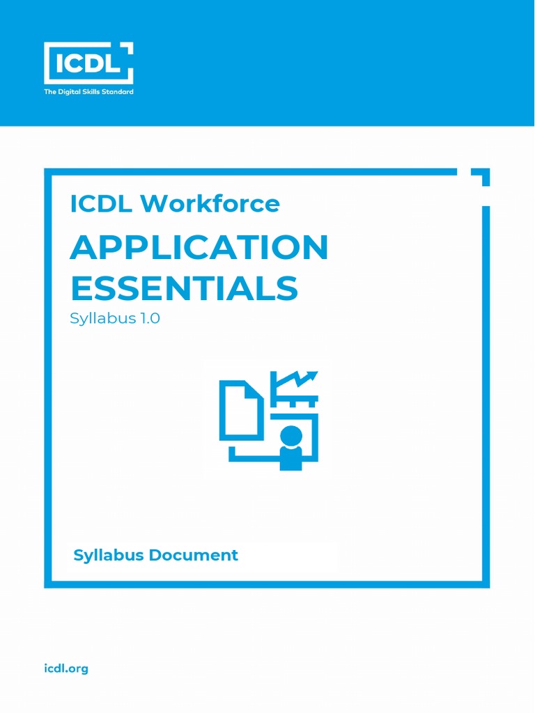 ICDL Application Essentials 1.0 Syllabus | PDF | Spreadsheet | Page Layout