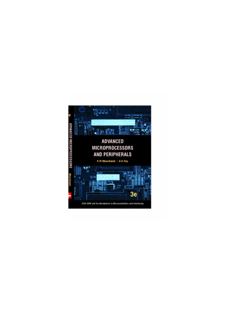 A.K. Ray and K.M. Bhurchandi - Advanced Microprocessors and Peripherals 3e-Tata Mcgraw Hill ...