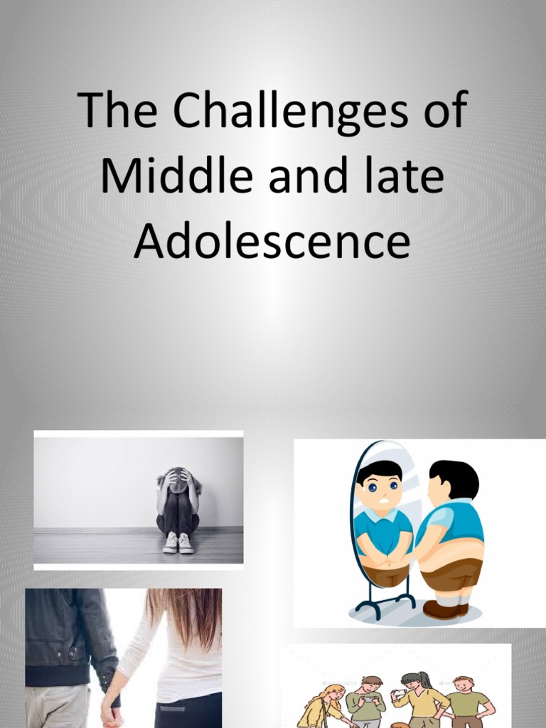 The Challenges of Middle and Late Adolescence | PDF | Eating Disorder ...