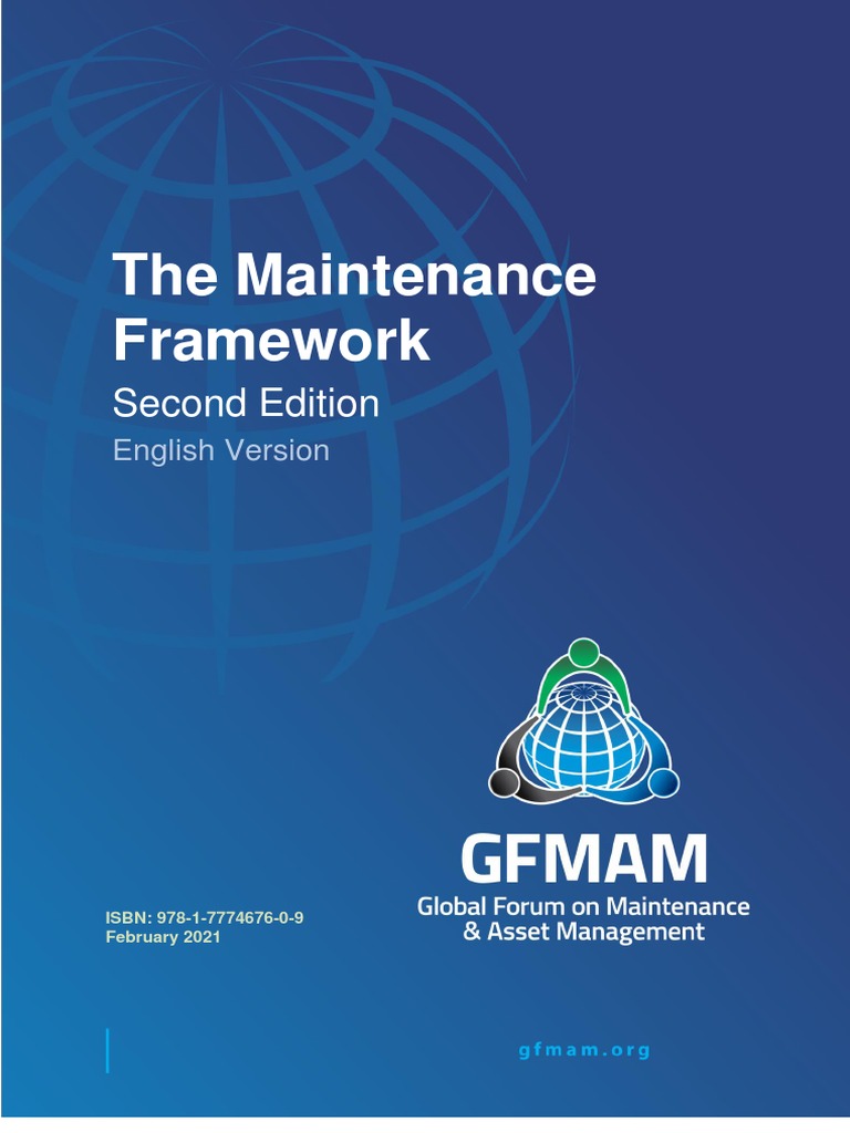 GFMAM Maintenance Framework - 2nd Edition Final | PDF | Reliability ...