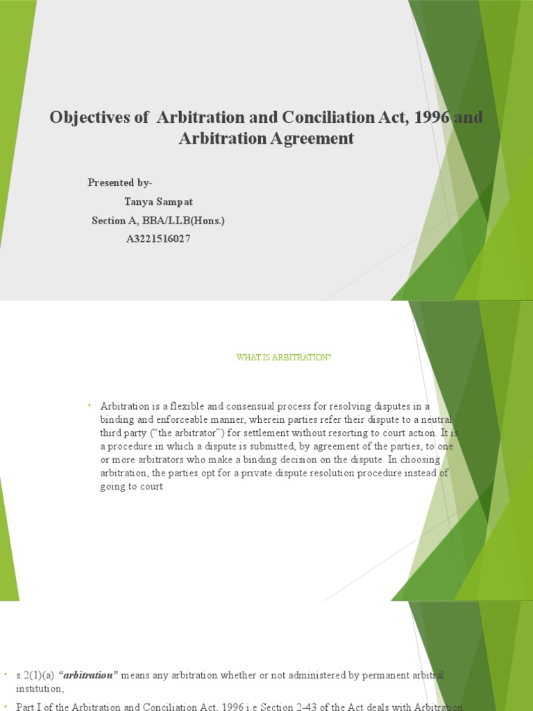 Objectives of Arbitration and Conciliation Act, 1996 and Arbitration Agreement | PDF ...