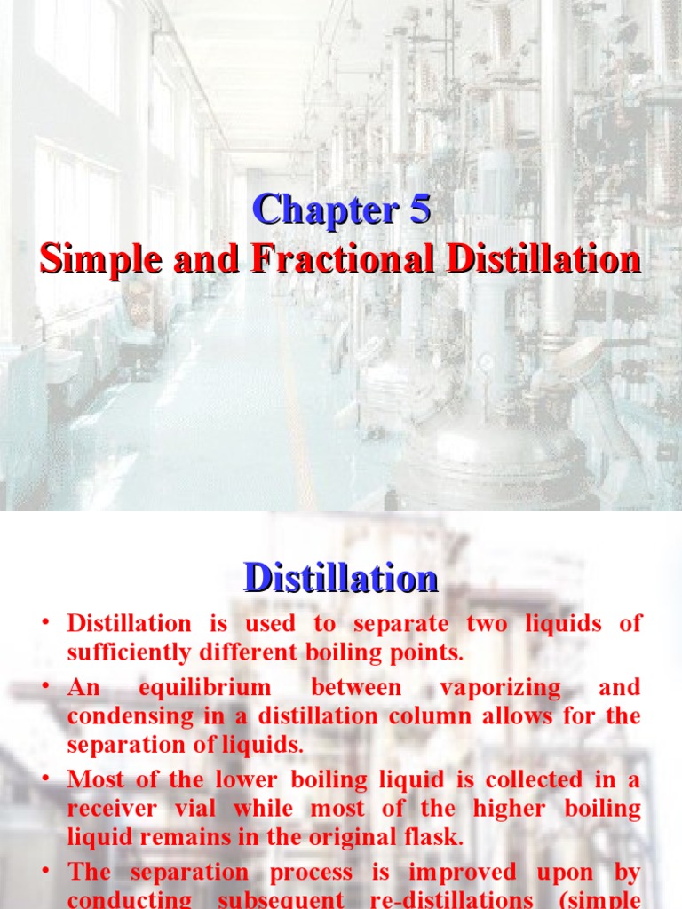 Chem2521 W5 Distillation | PDF | Distillation | Chemistry