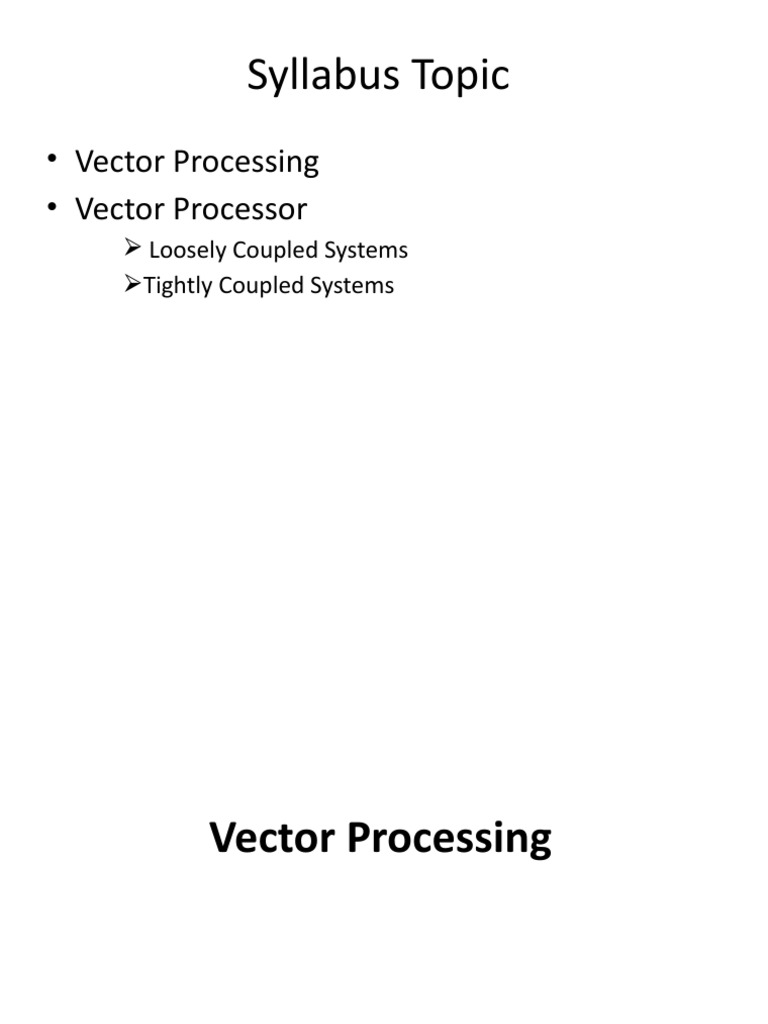 Syllabus Topic: - Vector Processing - Vector Processor | PDF | Central ...