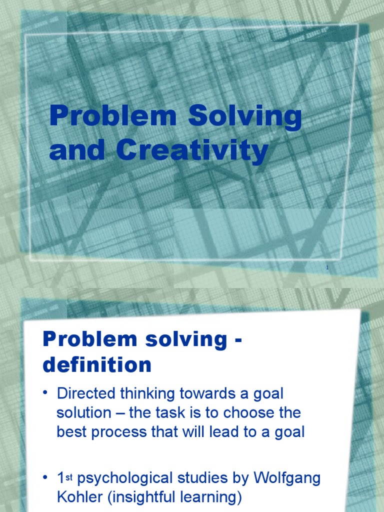 Problem Solving and Creativity | PDF | Creativity | Cognition