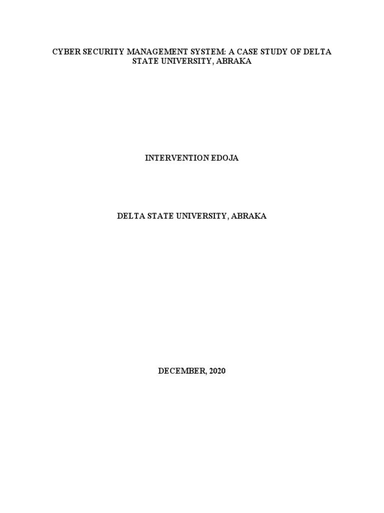 Cyber Security Management System: A Case Study of Delta State ...