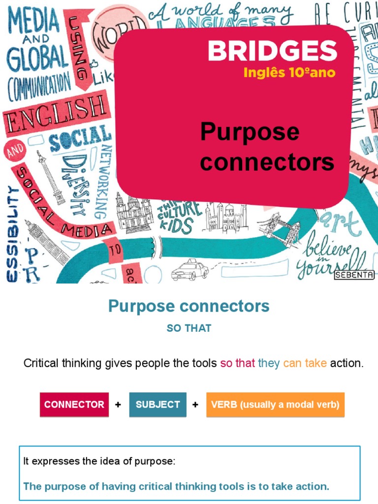 Purpose Connectors | PDF | Subject (Grammar) | Sentence (Linguistics)