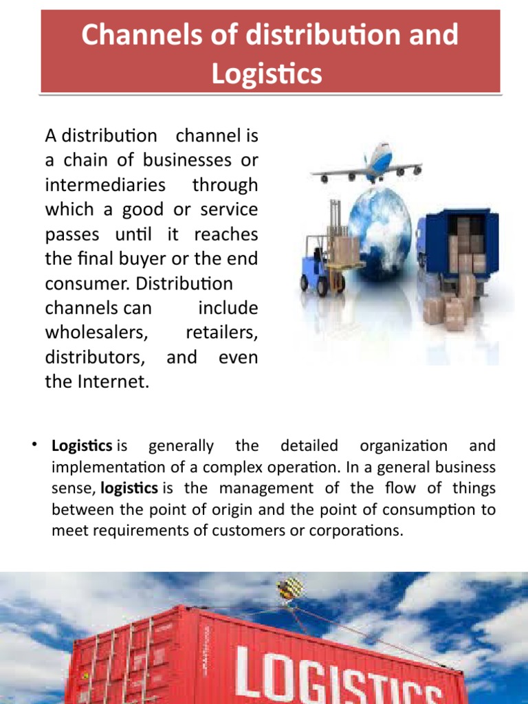 Channels of Distribution and Logistics | Download Free PDF | Logistics ...