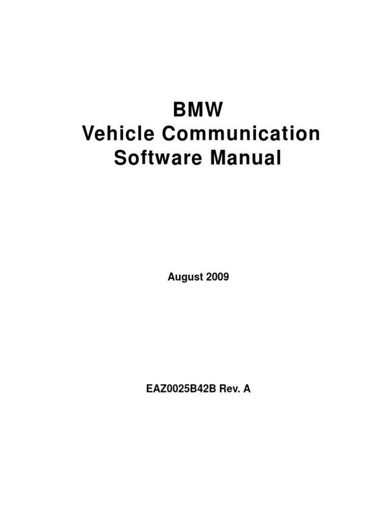 BMW Vehicle Communication Software Manual: August 2009 | PDF | Safety ...