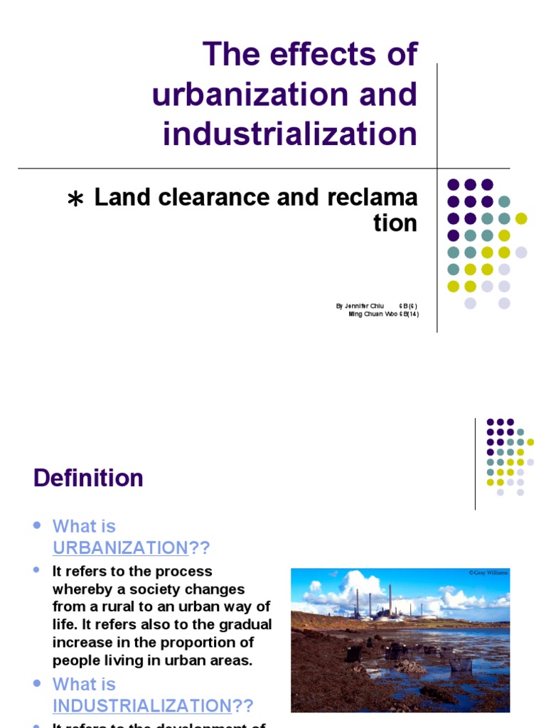 The Effects of Urbanization and Industrialization: A Case Study of Land ...