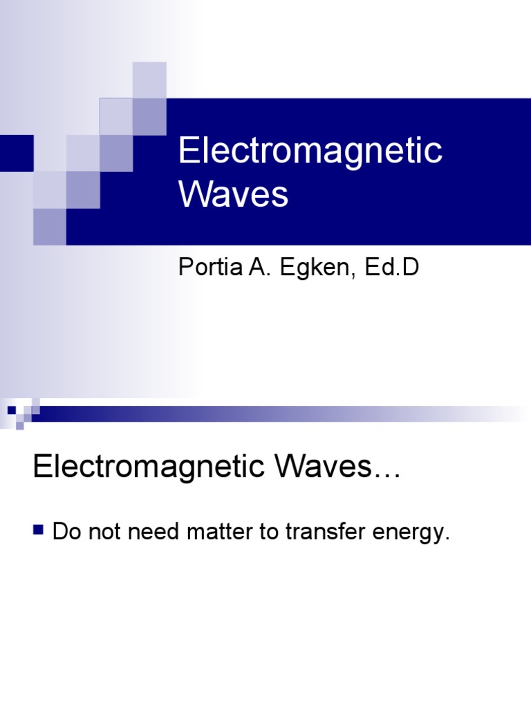 Electromagnetic Waves | PDF | Electromagnetic Spectrum | Radio Wave