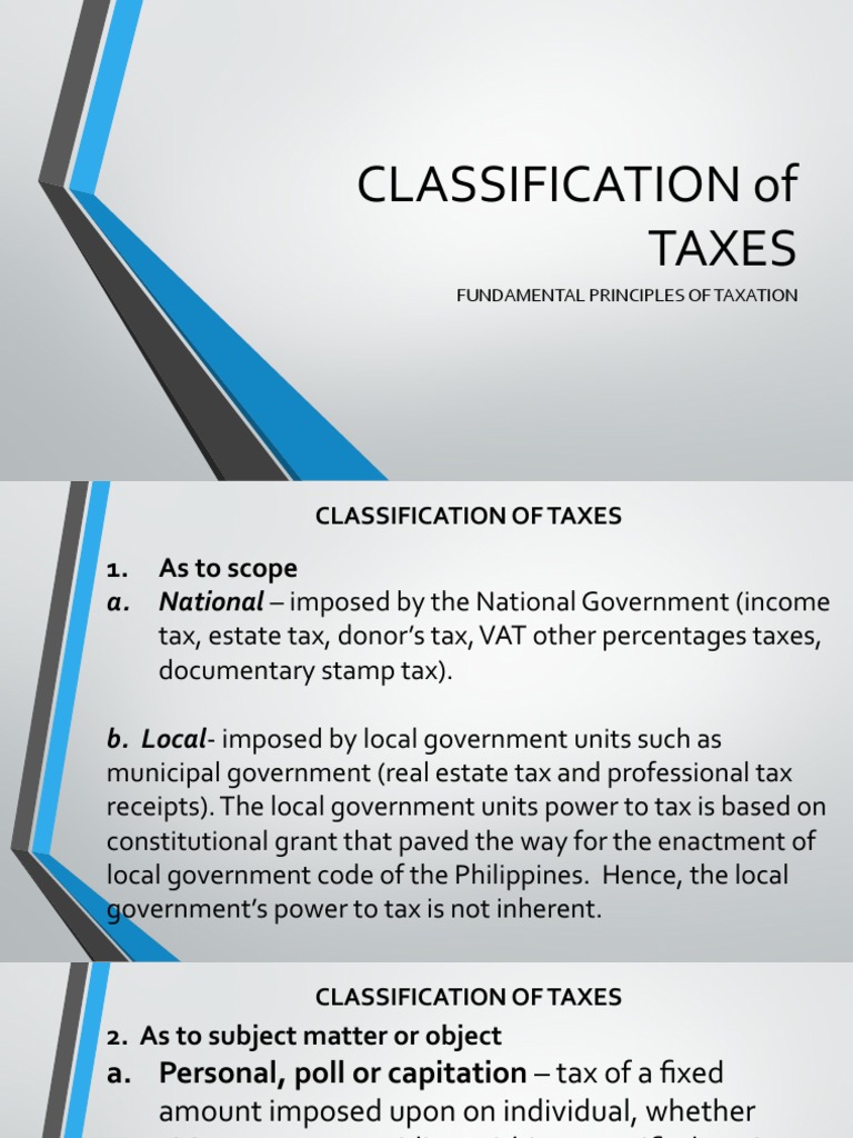 CLASSIFICATION of TAXES | Download Free PDF | Taxes | Ad Valorem Tax