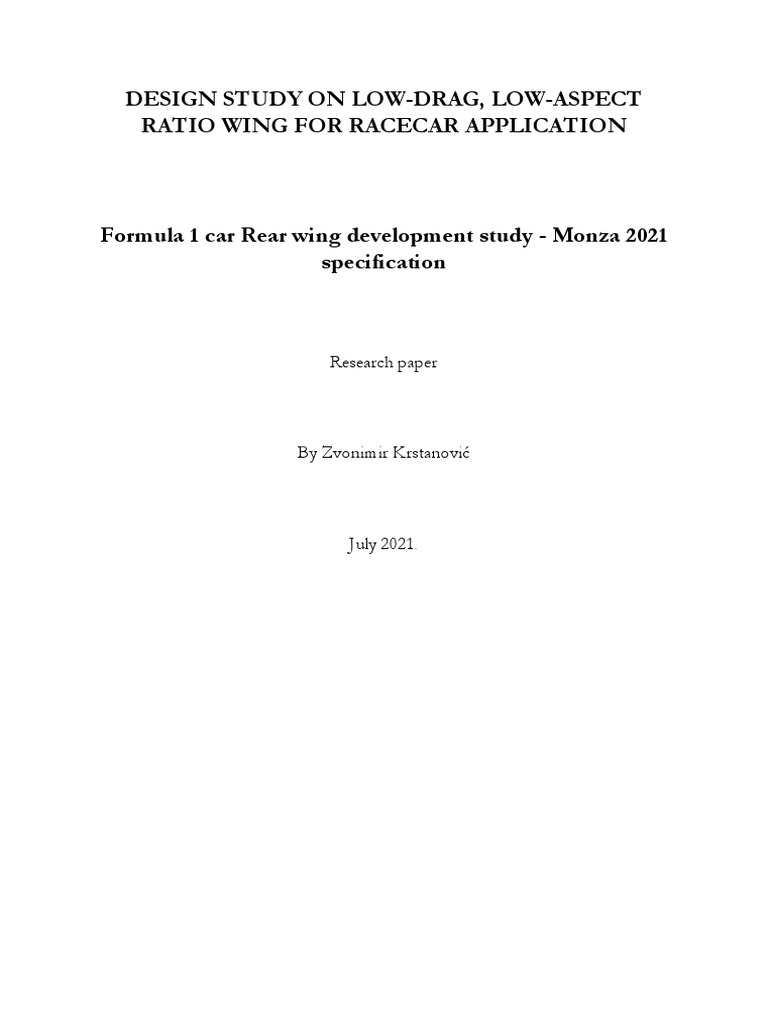 Design Study On Low Drag Low Aspect Ratio Wing For Racecar Application ...