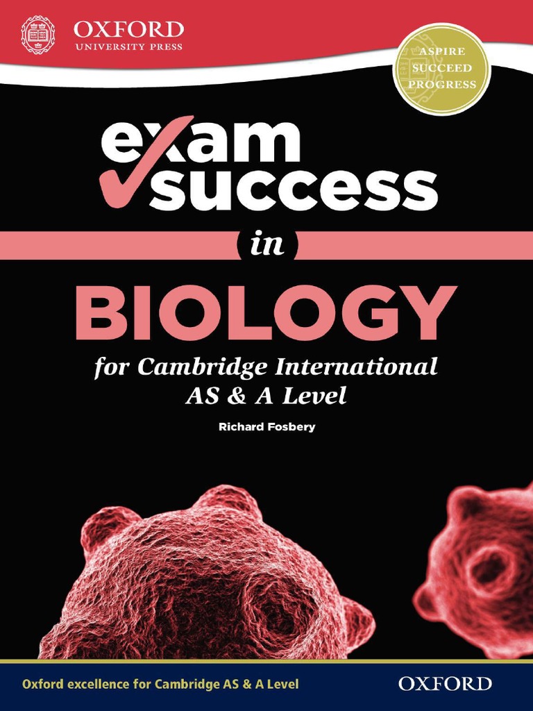 Cambridge As & A Level Biology Exam Success Guide | PDF