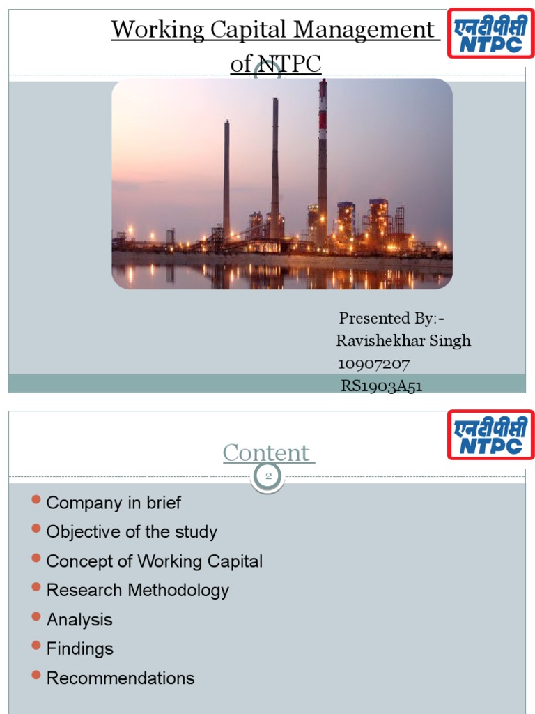 Working Capital Management of NTPC: Presented By:-Ravishekhar Singh ...