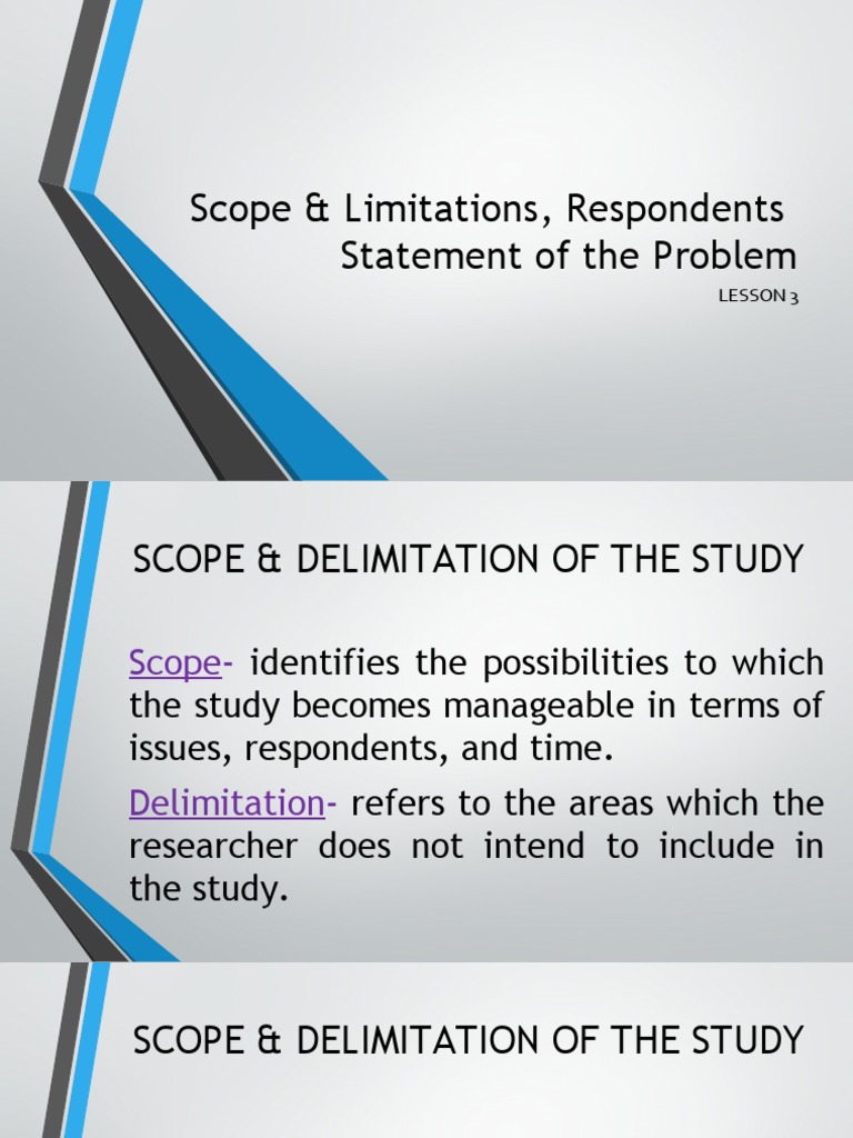 Scope & Limitations, Respondents Statement of The Problem: Lesson 3 ...
