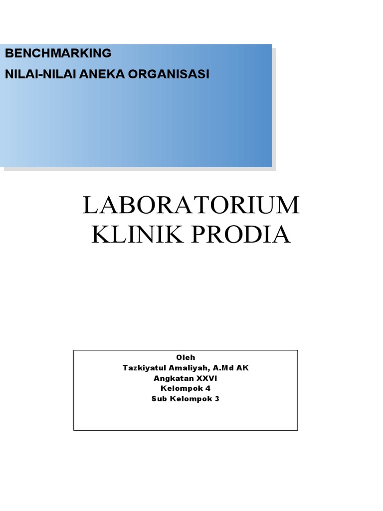Tazkiyatul Amaliyah-Bencmarking Nilai Aneka Di Lab Klinik Prodia | PDF