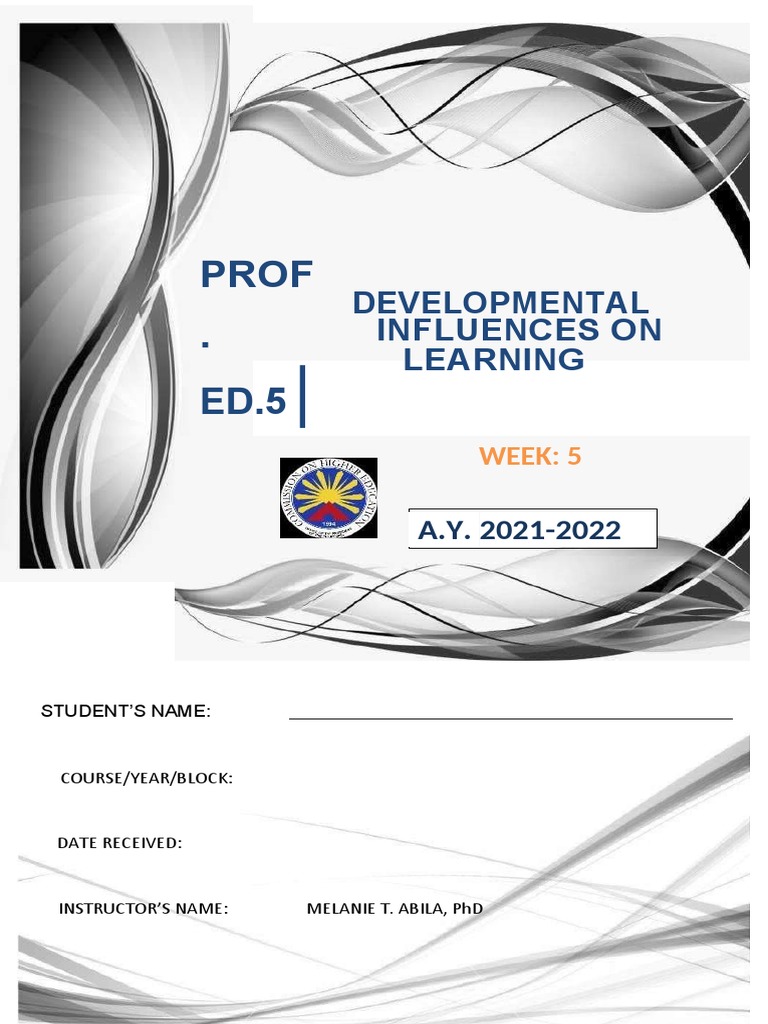 Prof - Ed 5 Facilitating Learner Centered Teaching Module 5 Week 5 ...