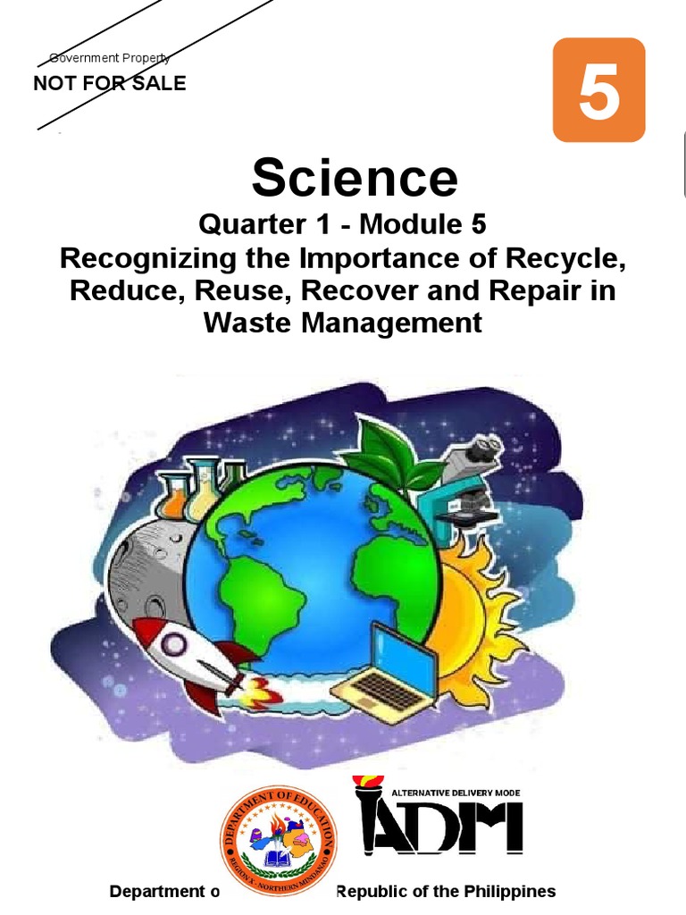Science4 - q1 - Mod5 - Recognizing theImportanceofRecycle, Reduce ...