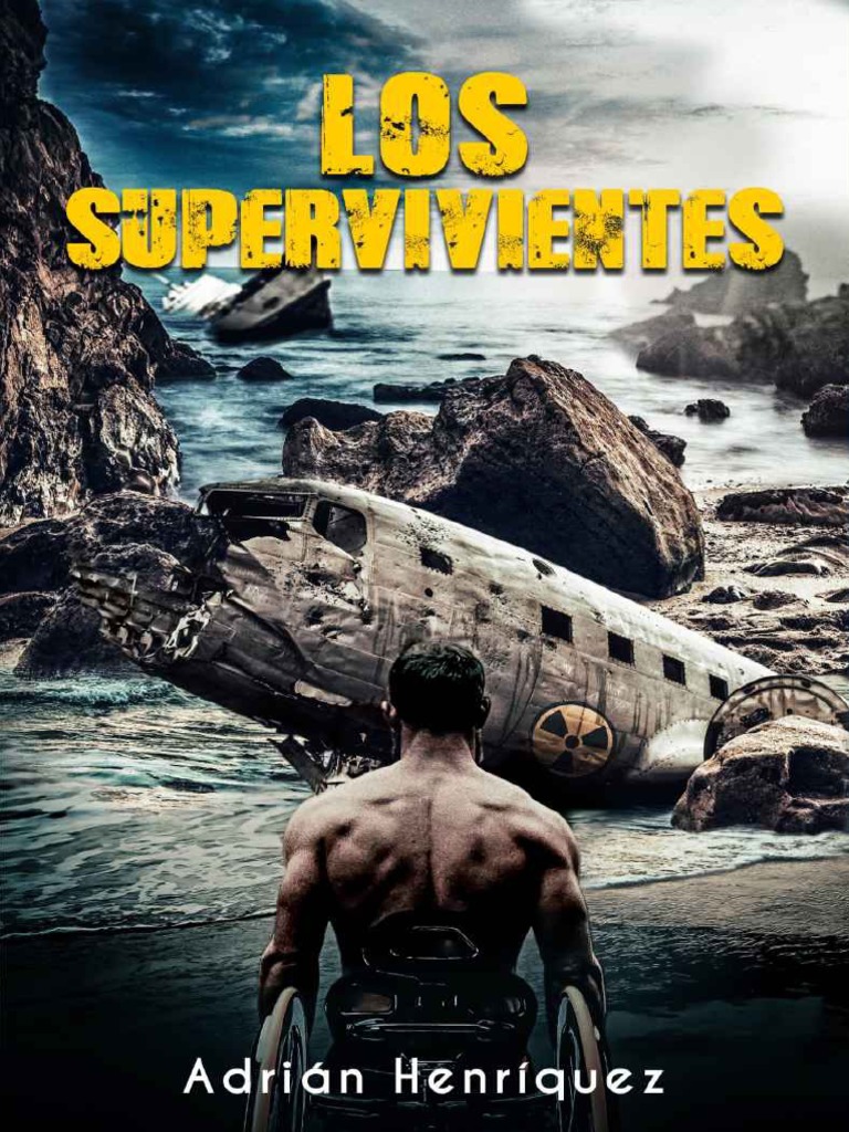 Los Supervivientes Survivors Adrian Henriquez | PDF