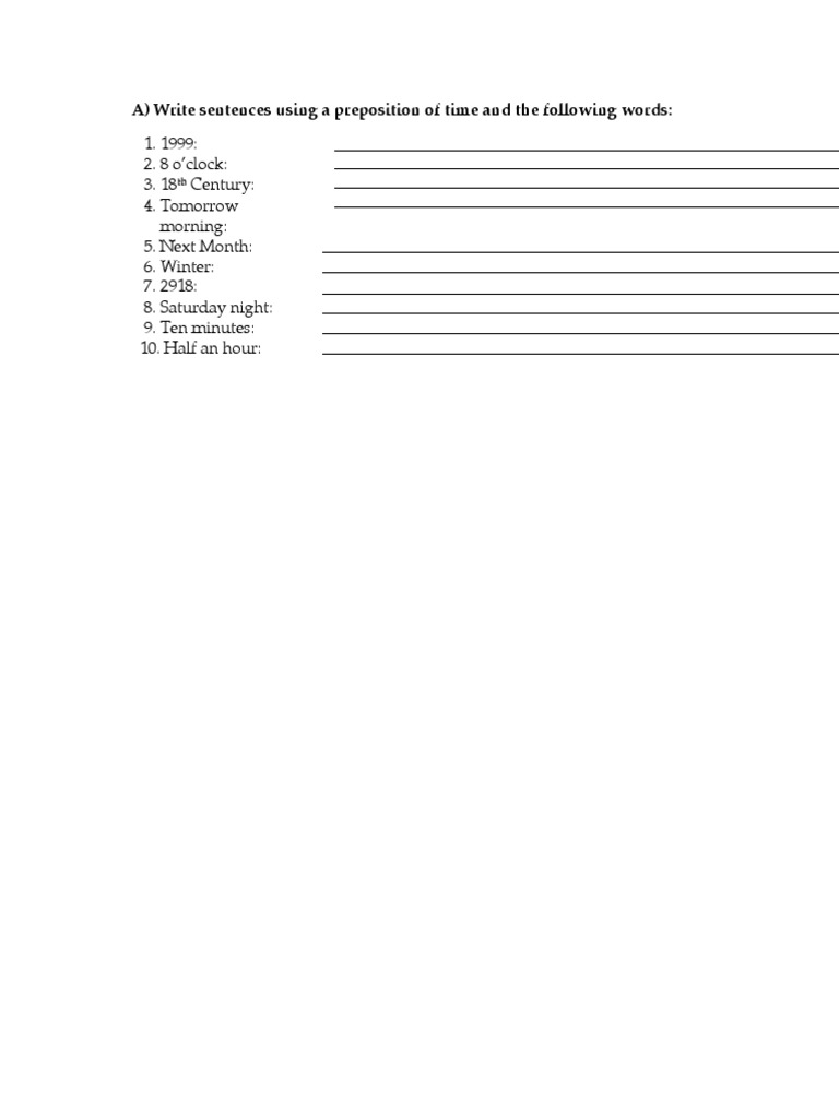 Write Sentences Using A Preposition of Time and The Following Words | PDF