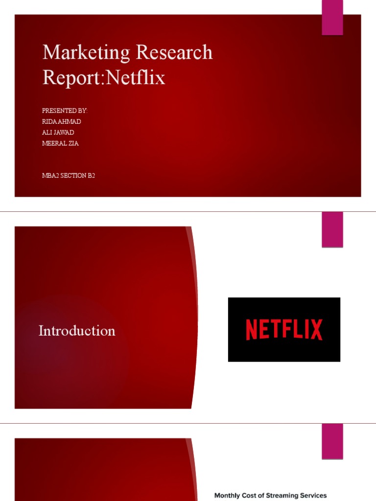 Marketing Research Report:Netflix: Presented By: Rida Ahmad Ali Jawad ...