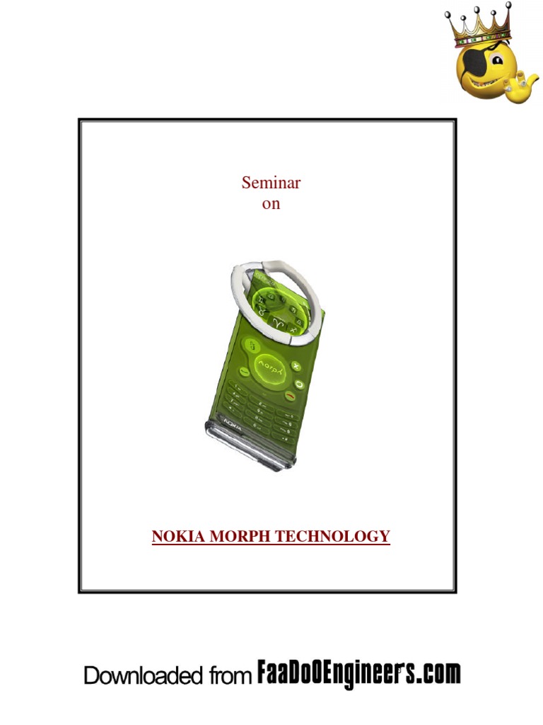 Seminar On: Nokia Morph Technology | PDF | Nanotechnology | Applied And Interdisciplinary Physics