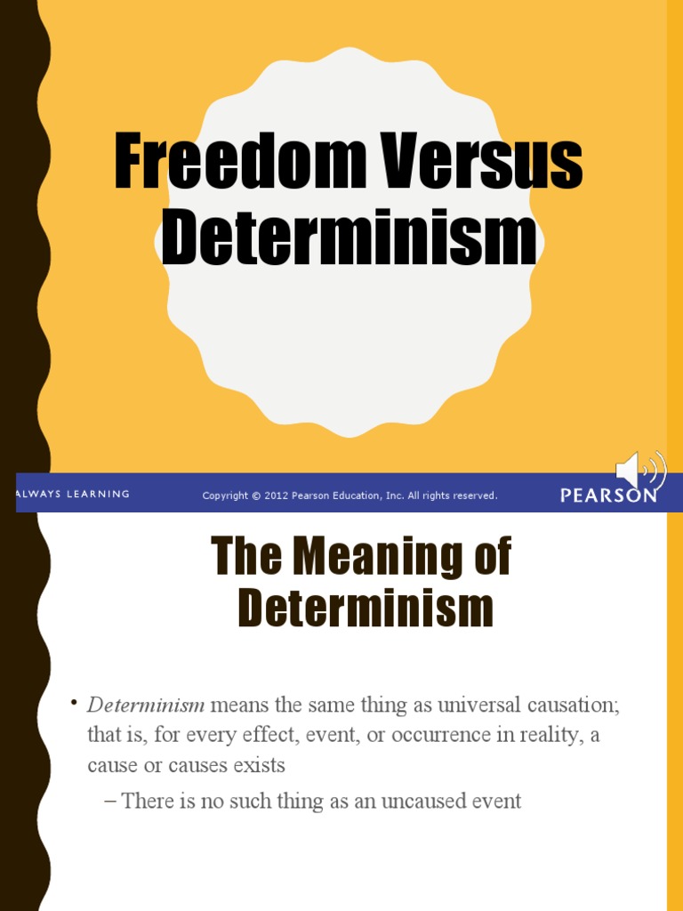Freedom Vs Determinism | PDF | Determinism | Free Will