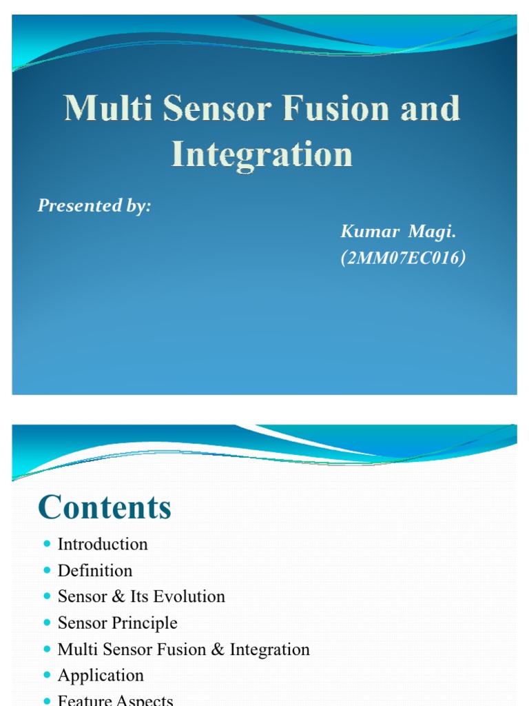Multi Sensor Fusion and Integration final ppt | Sensor | Information