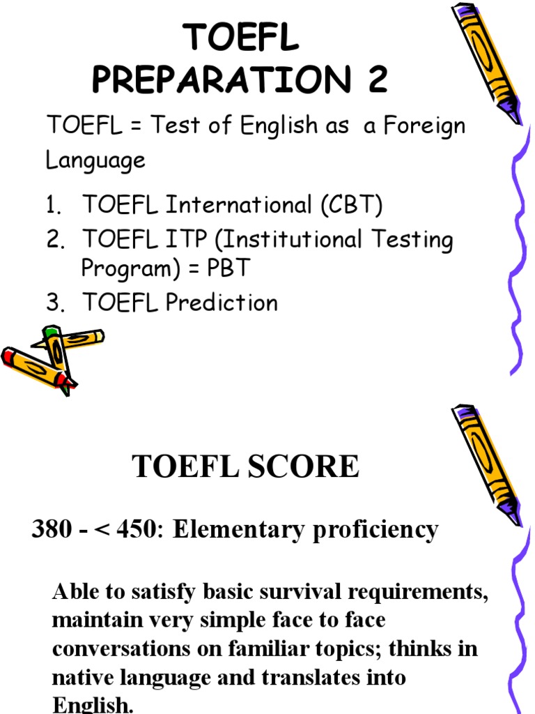 TOEFL Test of English As A Foreign Language 1. TOEFL International (CBT ...