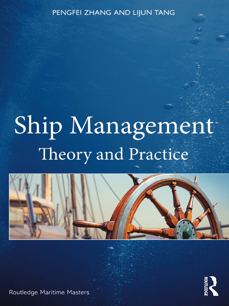 Ship Management - Theory and Practice | PDF | Outsourcing | Ships