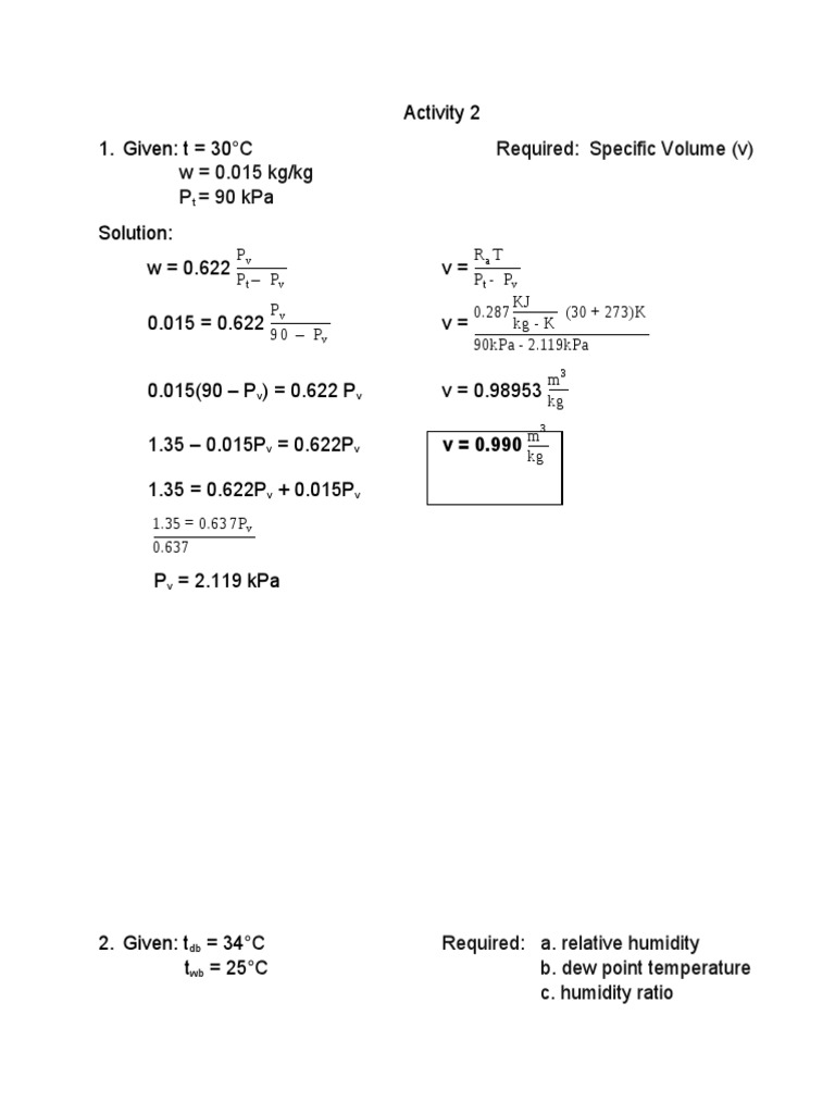 °C Required: Specific Volume (V) W 0.015 KG/KG P 90 Kpa: Activity 2 1 ...
