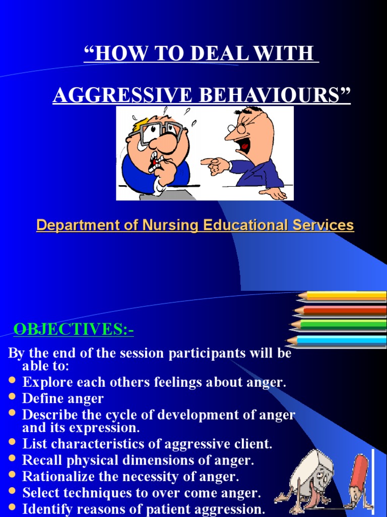 Managing Aggressive Behaviors: Techniques for Nurses to Effectively ...